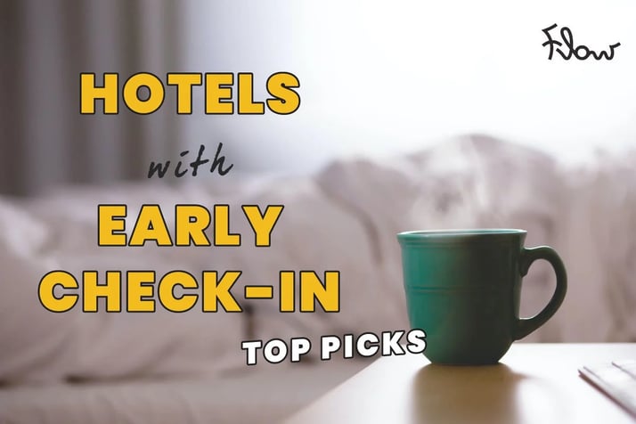 8 Hotels with Early Check-In in Malaysia – No Extra Fee! - Flow